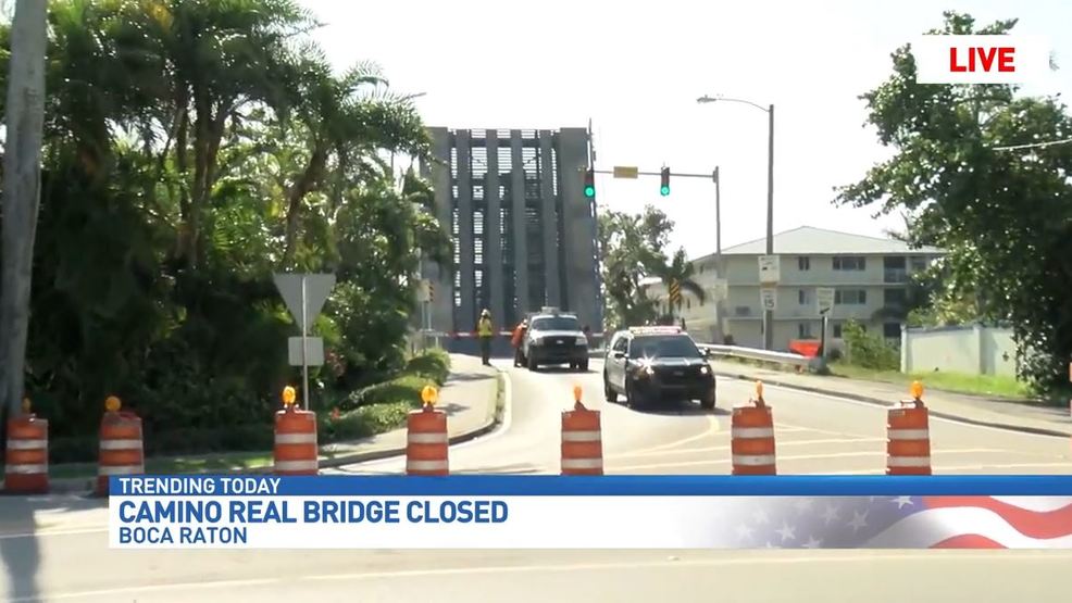 Boca Raton's Camino Real Bridge is officially closed | WPEC
